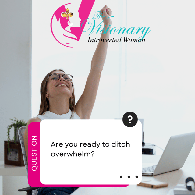 Navigating Overwhelm Like a Pro: A Quiz for Introvert Female Business ...