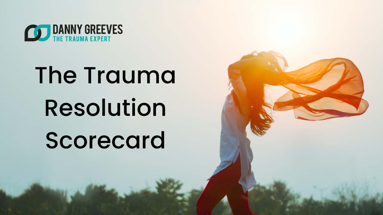 The Trauma Resolution Scorecard