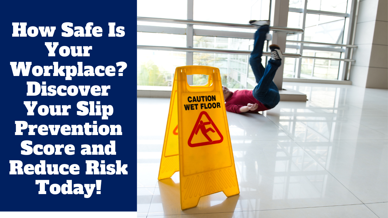 Slip Prevention Scorecard