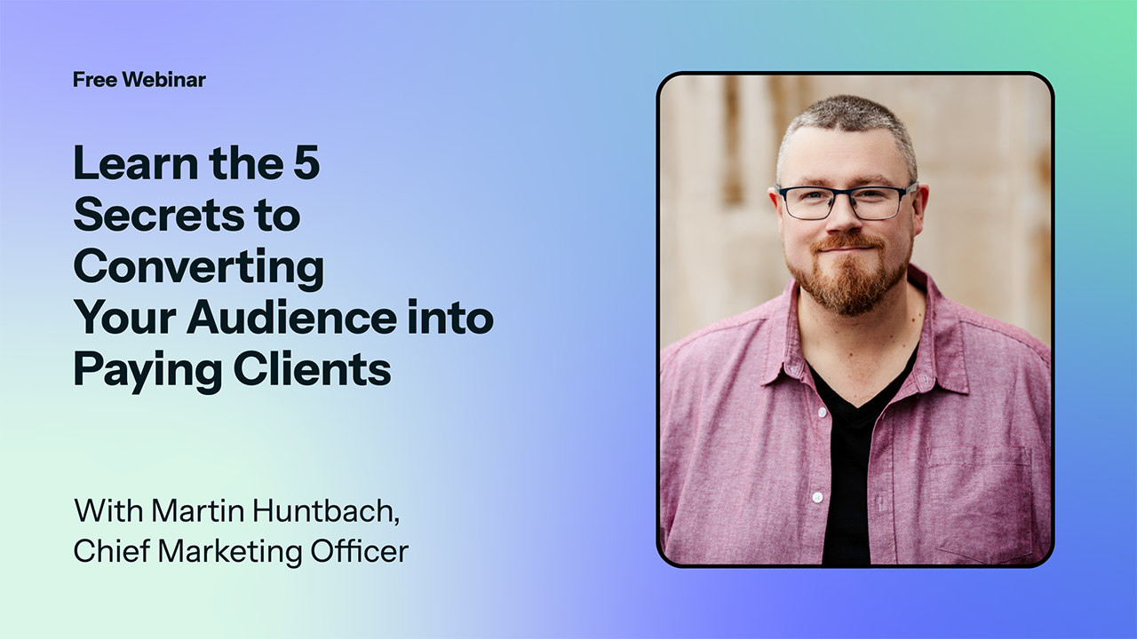 Convert More Clients