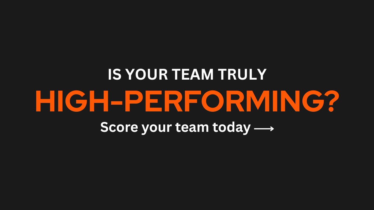 High Performing Teams Scorecard