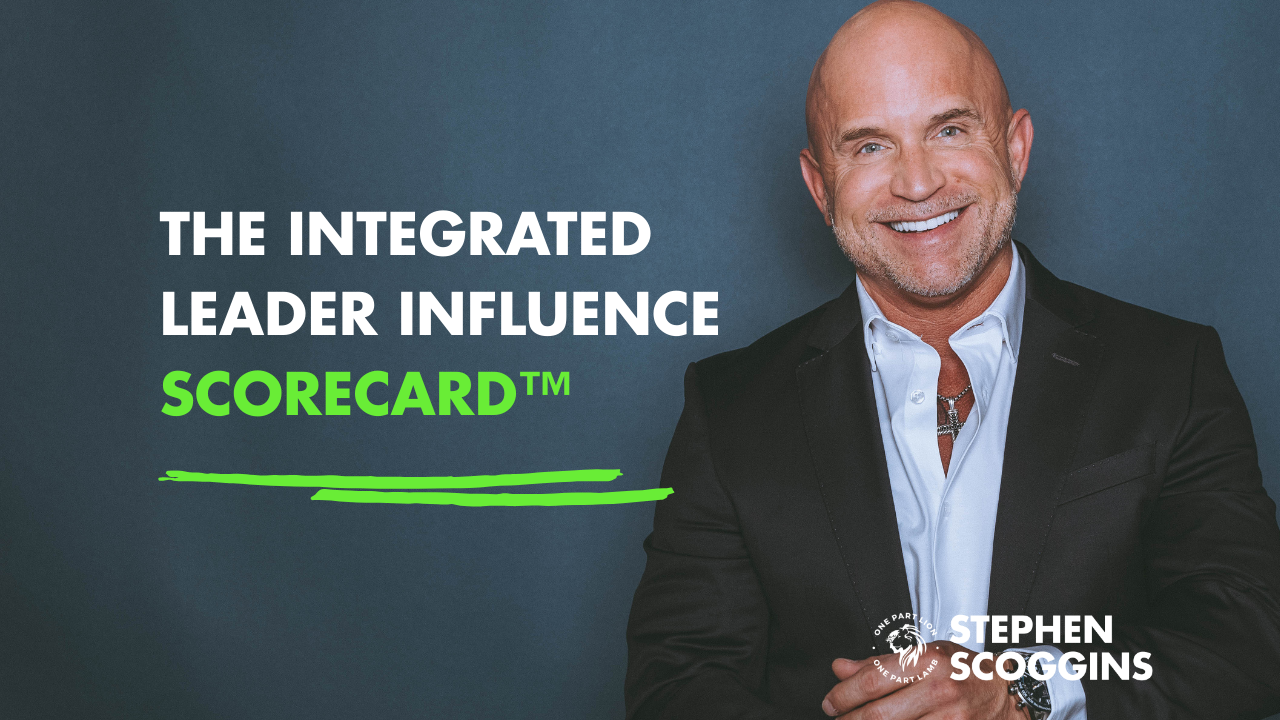 The Integrated Leader Influence Score Card Scorecard™