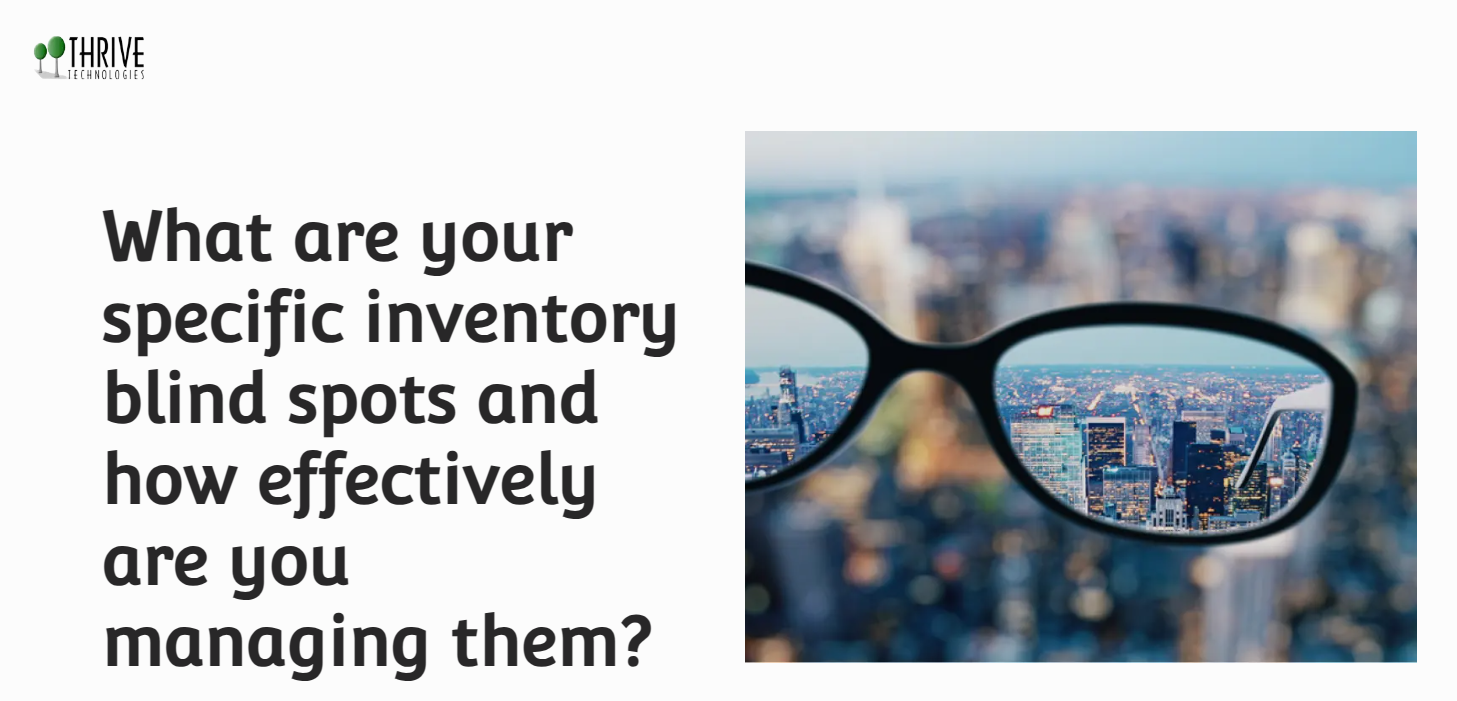 Taking Control of Your Inventory Blind Spots