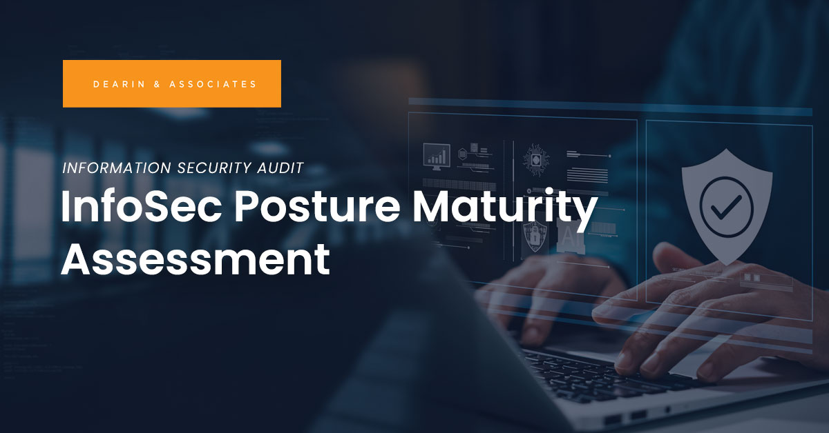 InfoSec Posture Maturity Assessment