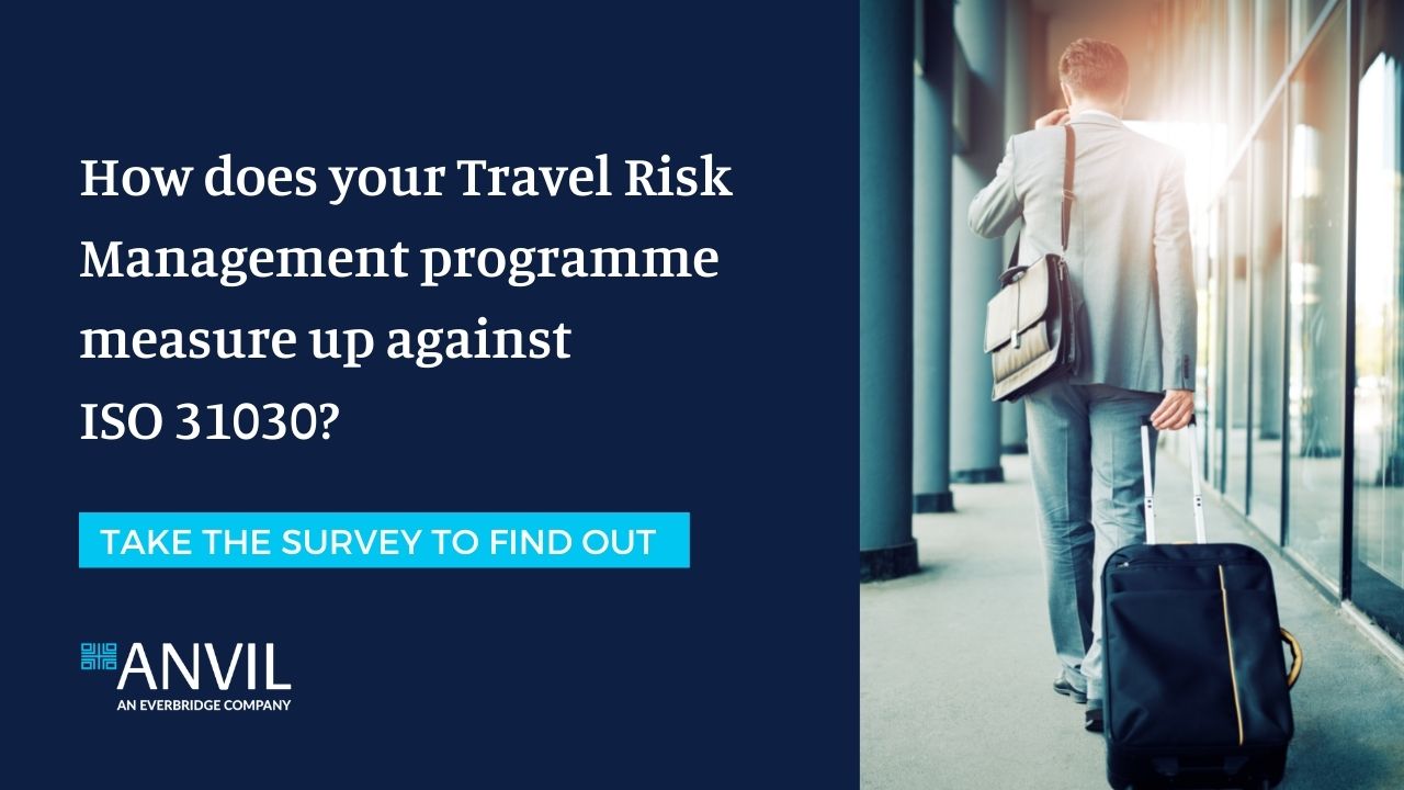 BENCHMARKING YOUR TRAVEL RISK MANAGEMENT PROGRAMME AGAINST ISO 31030