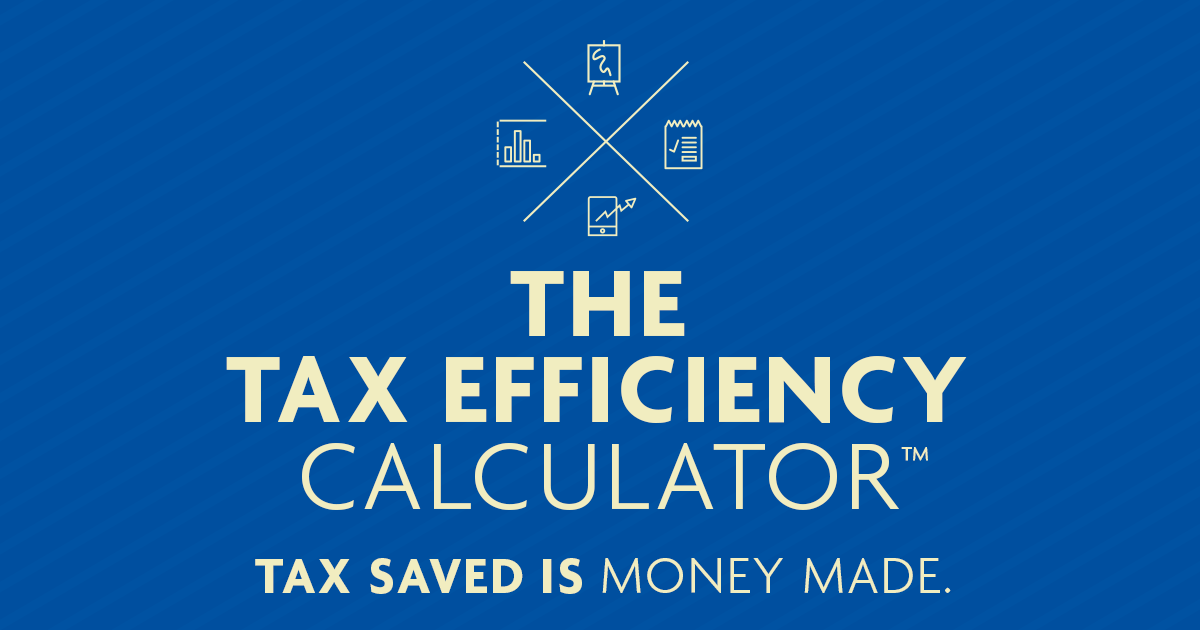 The Tax Efficiency Calculator™