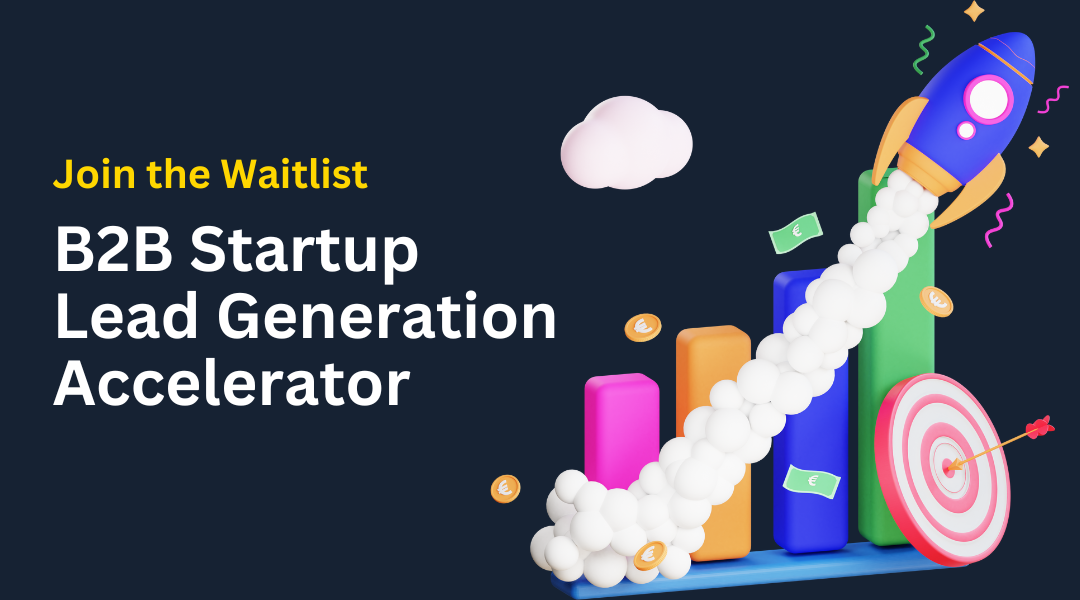 Join the Waitlist: Lead Generation Accelerator