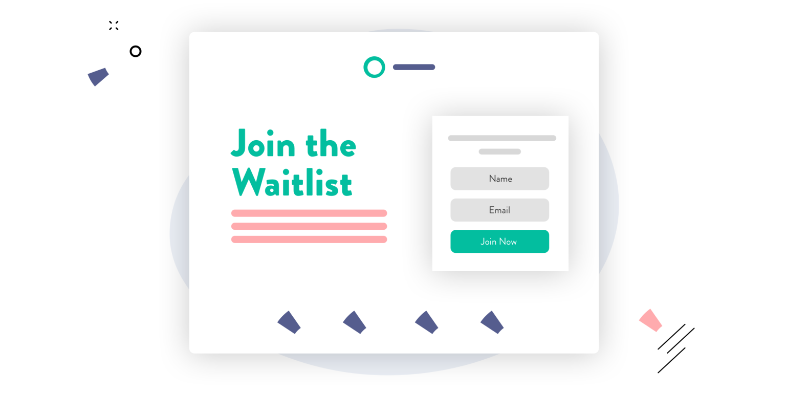 Why you need a waitlist for your business... and how to build one